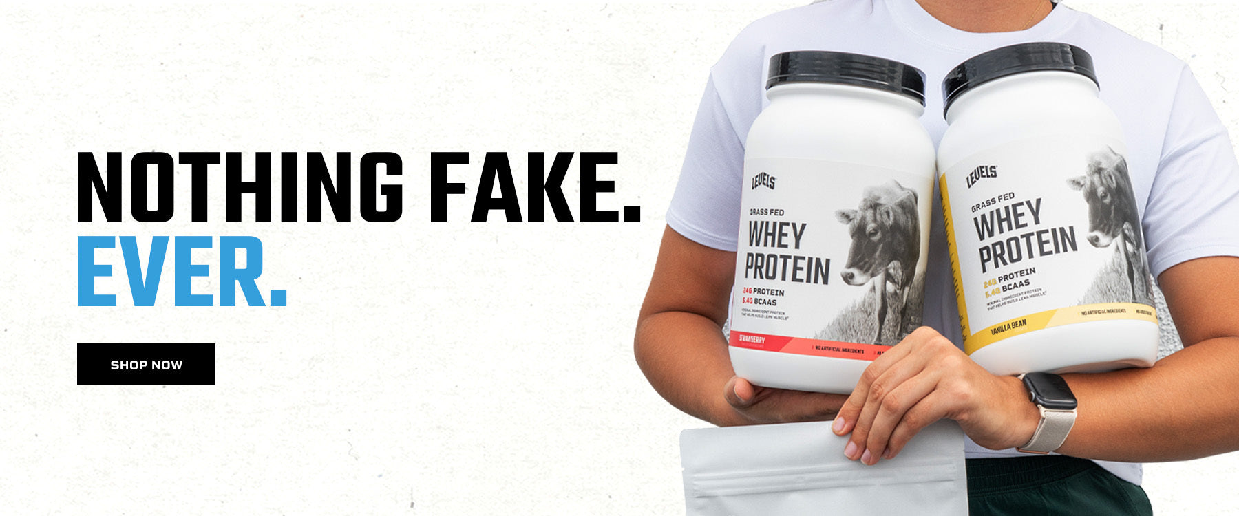 Levels - Nothing Fake. Ever.