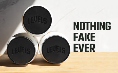 Levels - Nothing Fake. Ever.